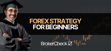 The Best Forex Strategy For Beginners Brokercheck