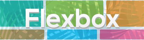 Entender Los Conceptos Principales De Flexbox