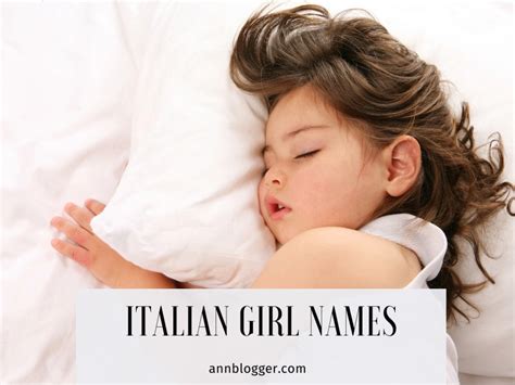 160 Beautiful Italian Girl Names Youll Love Ann Blogger