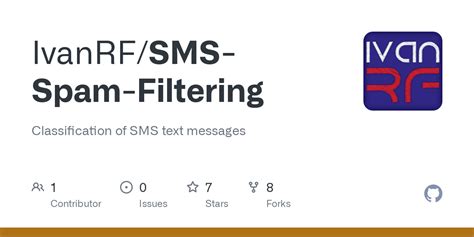 Github Ivanrfsms Spam Filtering Classification Of Sms Text Messages