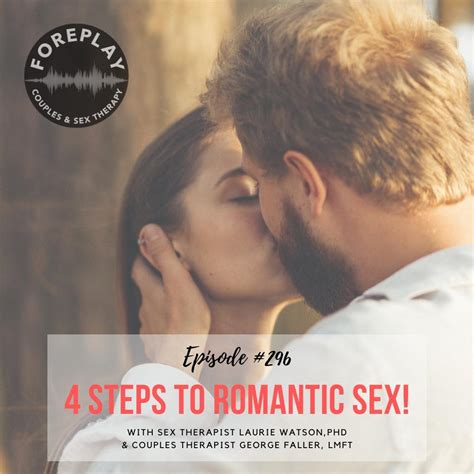 Episode Steps To Romantic Sex Foreplay Radio Couples And Sex Therapy