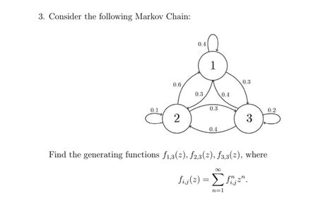 Solved Consider The Following Markov Chainfind The