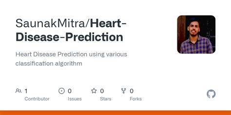 Github Saunakmitra Heart Disease Prediction Heart Disease Prediction Using Various