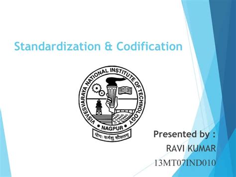 Ravi Kumar Standardization And Codification Presentation Ppt