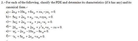 Solved For Each Of The Following Classify The PDE And Chegg Com