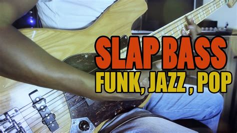 Slap Bass Funk Jazz Pop Youtube