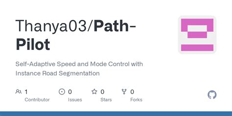 Github Thanya03 Path Pilot Self Adaptive Speed And Mode Control With Instance Road Segmentation
