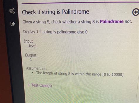 Solved Check If String Is Palindrome Given A String S Check Chegg