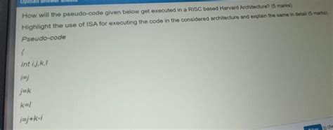 Solved Upload Answer How Will The Pseudo Code Given Below