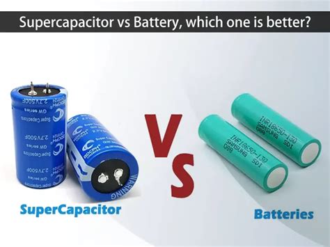 Supercapacitor Vs Battery Which One Is Better Huntkey And Grevault Battery Energy Storage Systems