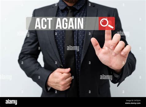 Sign Displaying Act Again Word For Do Something For A Particular