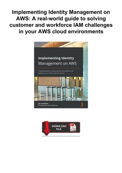 Pdfread Implementing Identity Management On Aws A Real World Guide To Solving Customer And