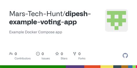 GitHub Mars Tech Hunt Dipesh Example Voting App Example Docker