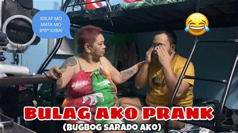 Bulag Ako Prank Bugbog Sarado Ako Youtube