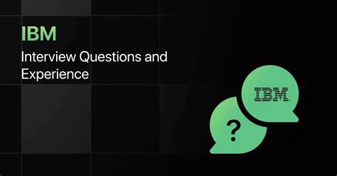 Ibm Interview Questions With Real Candidate Experiences
