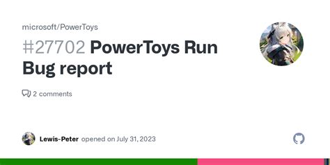 Powertoys Run Bug Report · Issue 27702 · Microsoftpowertoys · Github