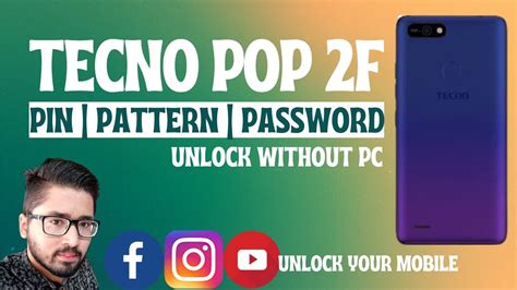 Tecno POP 2F B1F Pin L Pattern L Password Unlock Without PC Tecno POP 2F Hard Reset YouTube