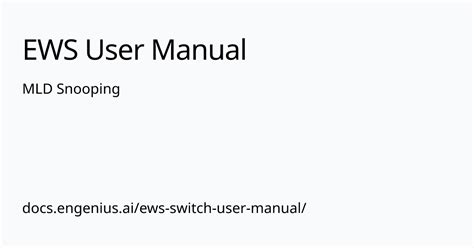 Mld Snooping Ews User Manual