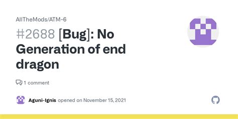Bug No Generation Of End Dragon · Issue 2688 · Allthemodsatm 6 · Github
