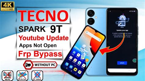 Tecno Spark 9T Frp Bypass Youtube Update Not Working Tecno KH6 Google Account Bypass Apps Not