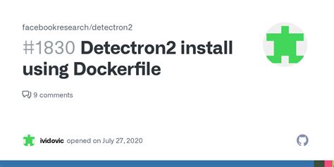 Detectron2 Install Using Dockerfile · Issue 1830 · Facebookresearchdetectron2 · Github