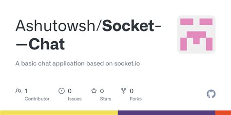 Github Ashutowshsocket Chat A Basic Chat Application Based On