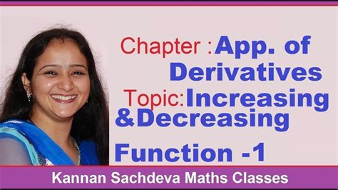 Class 12 Maths Introduction To Increasing And Decreasing Functions Part 1 Youtube