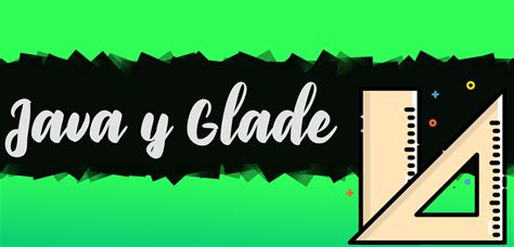 Crear Programas En Java Usando Gui Generados En Glade Origendata