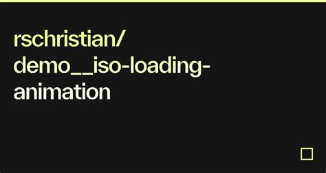 Rschristian Demo Iso Loading Animation Codesandbox