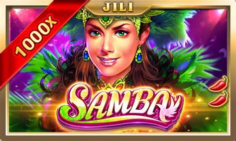 Play Samba By Jili For Free Samba Demo 7cric Blog
