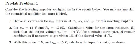 Solved Pre Lab Problem 1 Consider The Inverting Amplifier