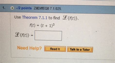solved use theorem 7 1 1 to find l{f t } f t t 1 3