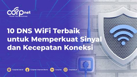 DNS WiFi Tercepat Untuk Koneksi Stabil Dan Cepat