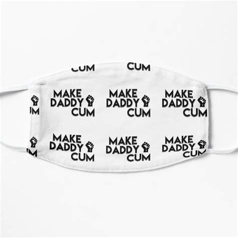 Make Daddy Cum Mask By Nycst Redbubble