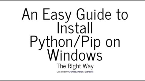 An Easy Guide To Install Python Or Pip On Windows Youtube