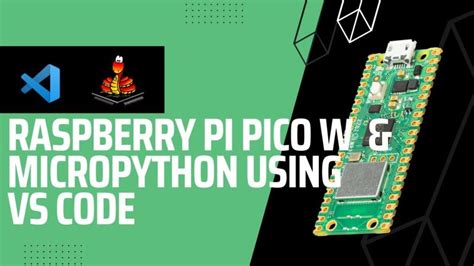 Wg Labz On Linkedin Programming Pi Pico W Using Vs Code Micropython