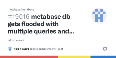 Metabase Db Gets Flooded With Multiple Queries And Registers Cpu Peaks · Issue 19016 · Metabase