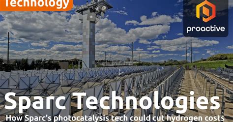 Sparc Technologies Md On Green Hydrogen Breakthrough And Ecosparc