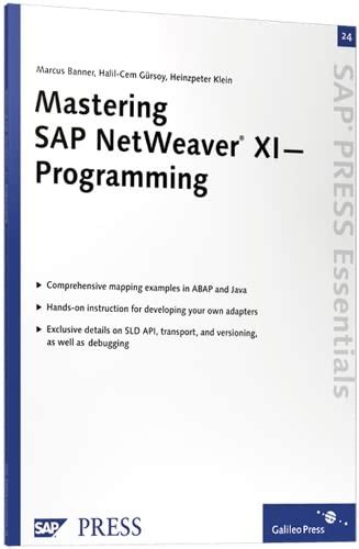 Mastering Sap Netweaver Xi—programming Sap Press Essentials 24 By Marcus Banner Goodreads