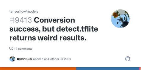 Conversion Success But Detect Tflite Returns Weird Results Issue Tensorflow Models