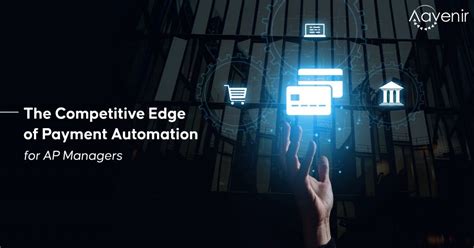 The Advantages Of Payment Automation For Ap Manager Aavenir
