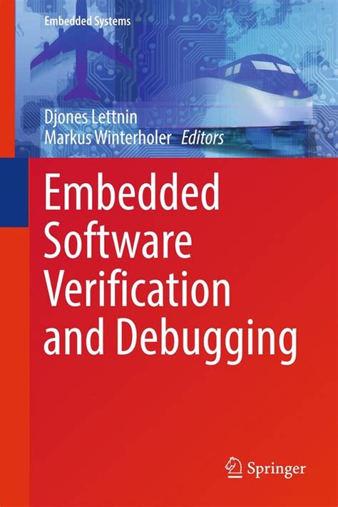 Embedded Systems Embedded Software Verification And Debugging Ebook
