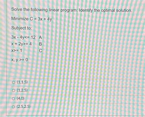 solved solve the following linear program identify the
