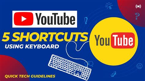 amazing youtube keyboard shortcuts youtube tips and tricks using