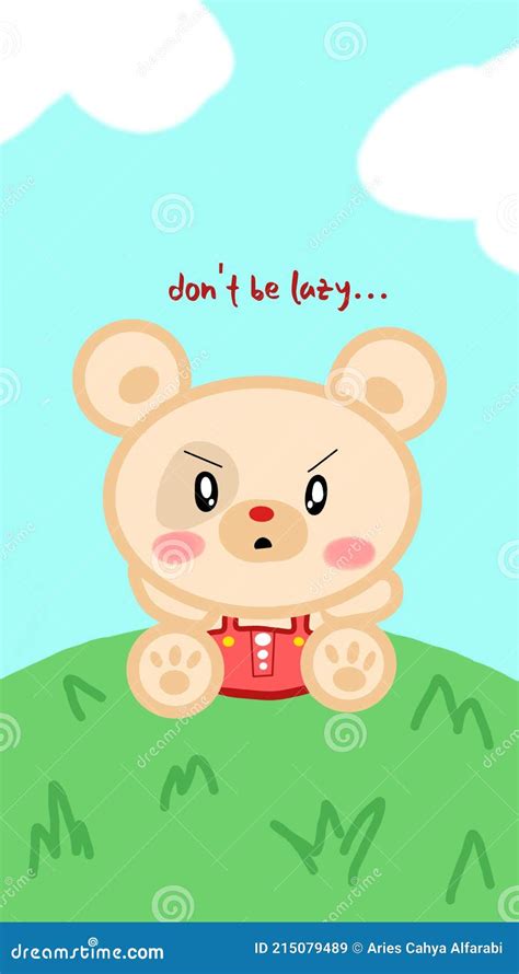 Dont Be Lazy Cute Bear Wallpaper Quotes Stock Illustration