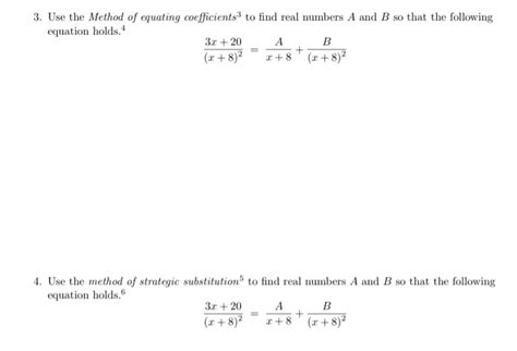 Solved 3 Use The Method Of Equating Coefficients To Find