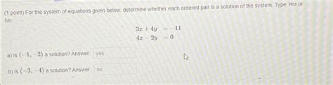 Solved For The System Of Equations Given Below Determine Chegg