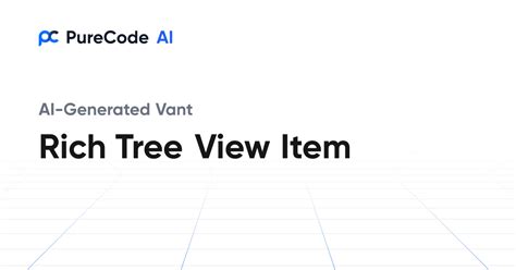 Create Clean Vant Rich Tree View Item Via Ai