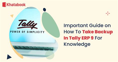 Important Guide On How To Take Backup In Tally ERP 9 For Knowledge