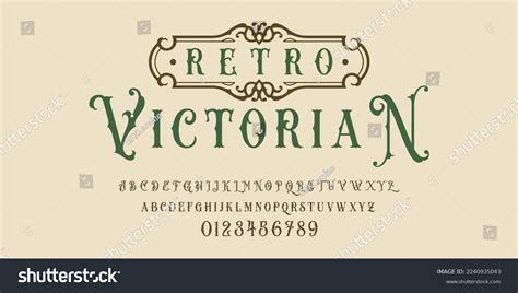 Alphabet Vintage Victorian Typeface Font Number Stock Vector Royalty